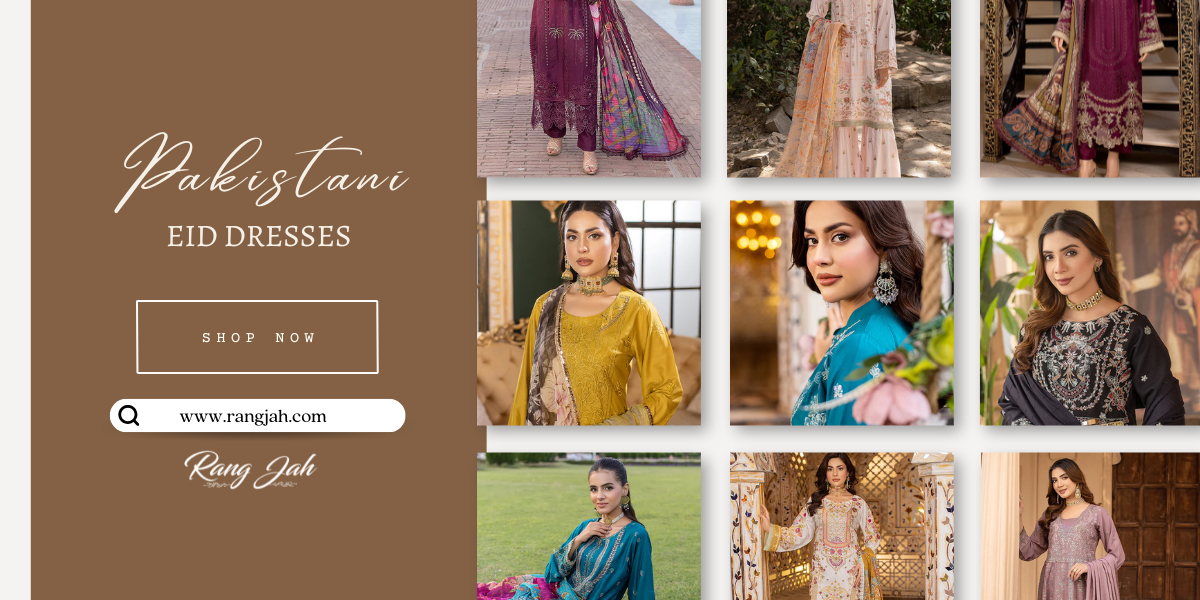 How to Build a Perfect Wardrobe for Eid with Best Pakistani Designer D ...